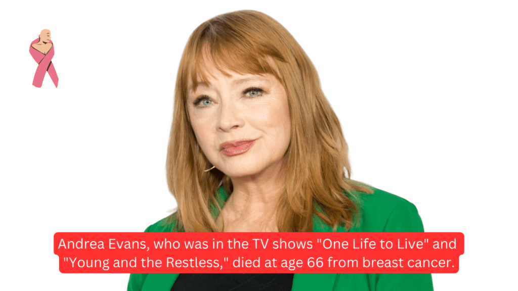Andrea Evans, who was in the TV shows “One Life to Live” and “Young and ...